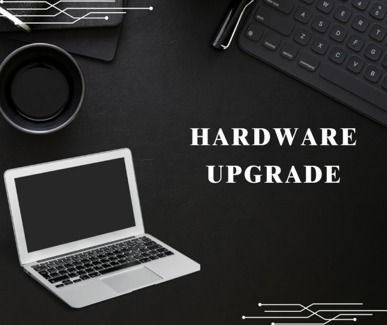 Hardware Upgrade / Installation – HK Consultants Inc